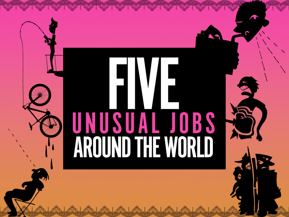 Five Unusual Jobs Around the World - Connect to Northern Westchester