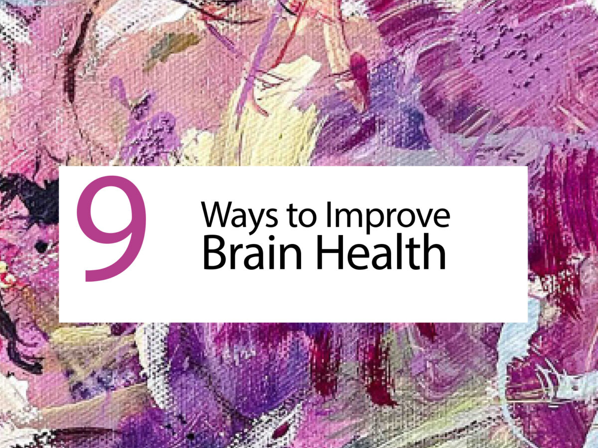 9 Ways to Improve Brain Health-Connect to Northern Westchester